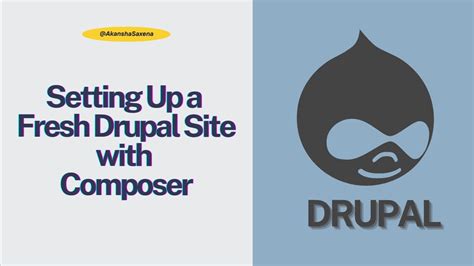 Composer In Drupal Explained Part 2 Setting Up A Fresh Drupal Site With Composer Youtube