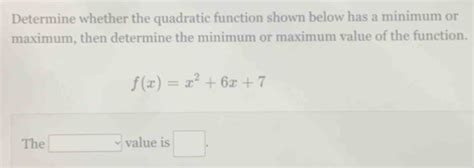 Solved Determine Whether The Quadratic Function Shown Below Has A