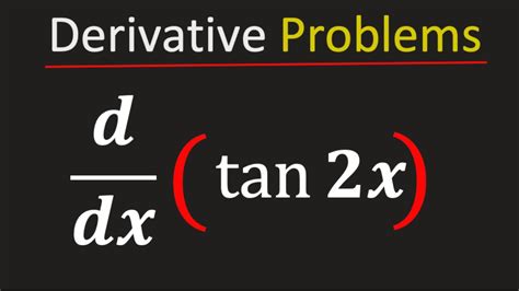 Derivative Of Tan2x Differentiate Tan2x Wrt X Youtube