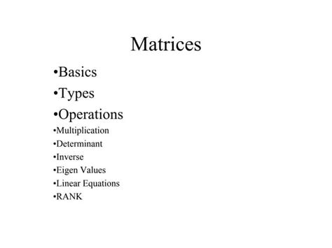 matrices basics determinant inverse eigenvalues linear equations