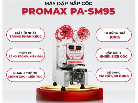 Máy Dập Nắp Cốc Promax Sm95 Meta Vn