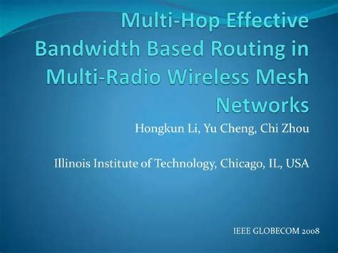 Ppt Multi Hop Effective Bandwidth Based Routing In Multi Radio