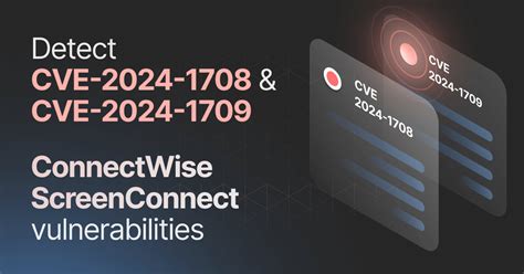 Screenconnect Vulnerability Scanner Cve 2024 1709