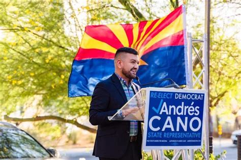 Andrés Cano On Linkedin Andres Cano Dem Leader In Az House Stepping
