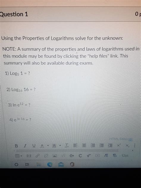 Solved Question Op Using The Properties Of Logarithms Chegg Com