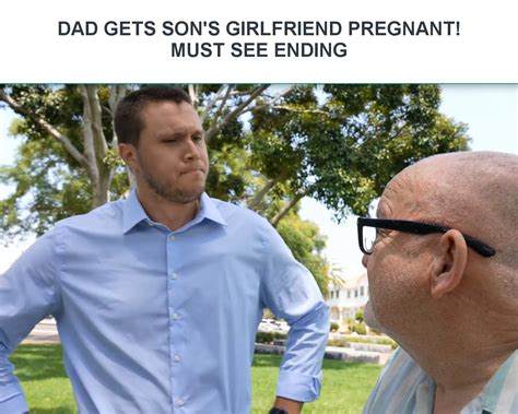 Dad Gets Sons Girlfriend Pregnant Must See Ending Dad Gets Sons Girlfriend Pregnant Must