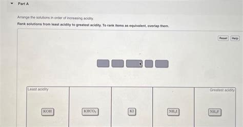 Solved Arrange The Solutions In Order Of Increasing Acidity