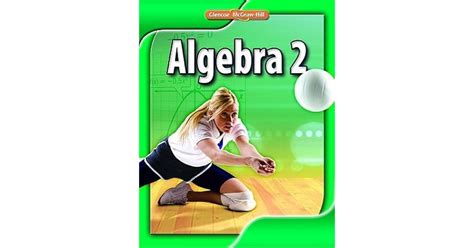 Algebra 2 By Glencoe Mcgraw Hill