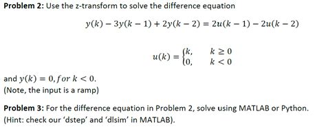 Solved Problem 2 Use The Z Transform To Solve The