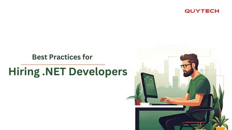 Best Practices For Hiring Net Developers Quytech