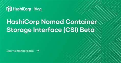 Hashicorp Nomad Container Storage Interface Csi Beta