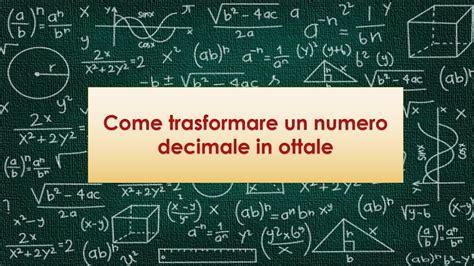 Come Trasformare Un Numero Decimale In Ottale YouTube
