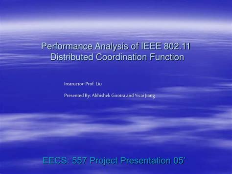 Ppt Performance Analysis Of Ieee 80211 Distributed Coordination Function Powerpoint