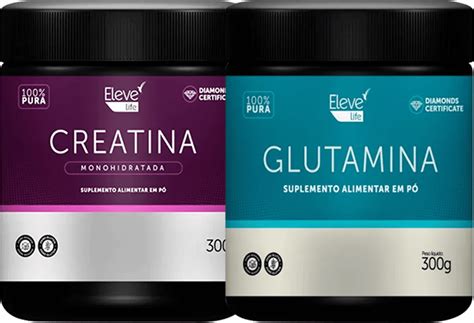 Kit Creatina 300g 100 Pura E Glutamina 300g Eleve Life E Book