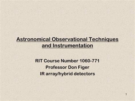 Lecture 11 Ir Arrays And Hybrid Detectors