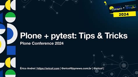 Plone Pytest Tips And Tricks Speaker Deck