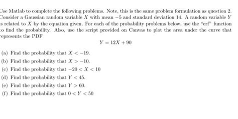 Solved Use Matlab To Complete The Following Problems Note Chegg