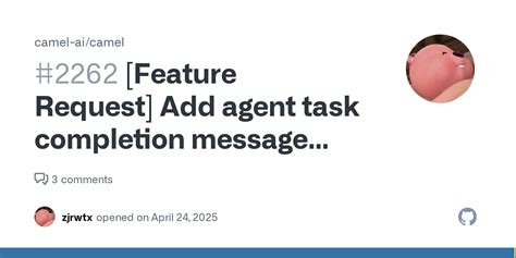 Feature Request Add Agent Task Completion Message Subscription And