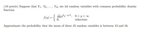 solved 10 points suppose that y1 y2 … y45 are iid random