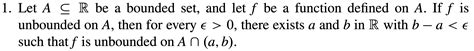 Solved 1 Let AR Be A Bounded Set And Let F Be A Function Chegg Com