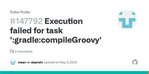 Execution Failed For Task Gradlecompilegroovy · Issue 147792 · Flutterflutter · Github