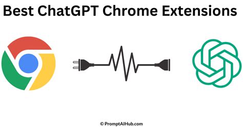 The 79 Best Chatgpt Chrome Extensions Tried And Tested Promptsaihub