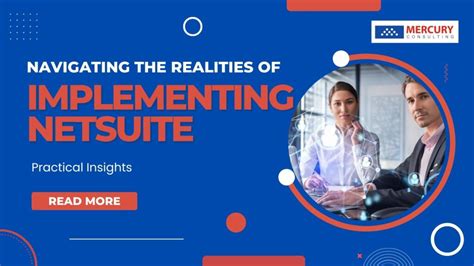 navigating the realities of implementing netsuite practical insights