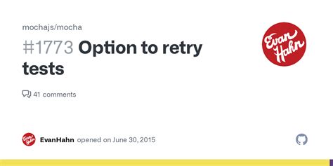 Option To Retry Tests · Issue 1773 · Mochajsmocha · Github