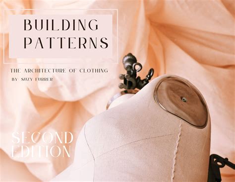 Building Patterns Second Edition The Architecture Of Clothing By Apparel Arts Productions Issuu