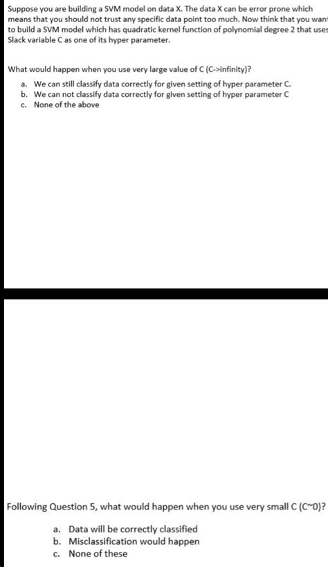 Solved The Soft Margin Svm Is More Preferred Than The