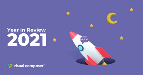 Visual Composer Year In Review 2021 Visual Composer Website Builder