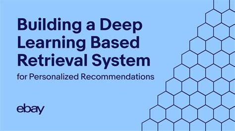 Building A Deep Learning Based Retrieval System For Personalized