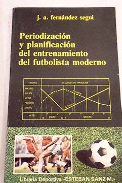 Libro Periodización Y Planificación Del Entrenamiento Del Futbolista