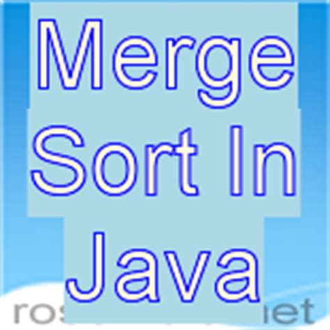 Merge Sort In Java