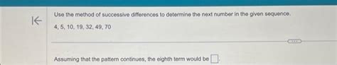 Solved Use The Method Of Successive Differences To Determine
