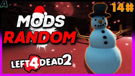 Los Mejores Mods Para Left 4 Dead 2 Mods Bien Navideños🎅 ¡mas De 50