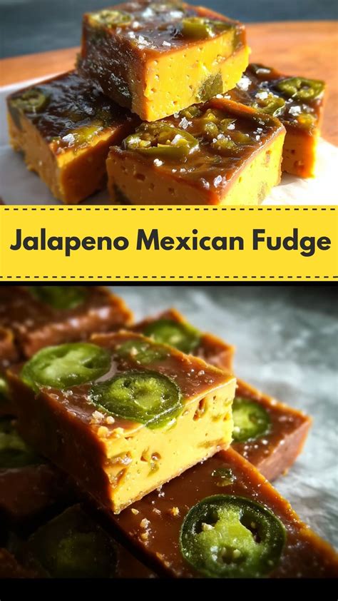 Jalapeno Mexican Fudge In 2025 Easy Baking Recipes Desserts Dessert
