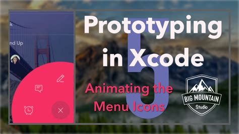Prototyping Apps In Xcode Expanded Menu Button Animation Part 5 Ios