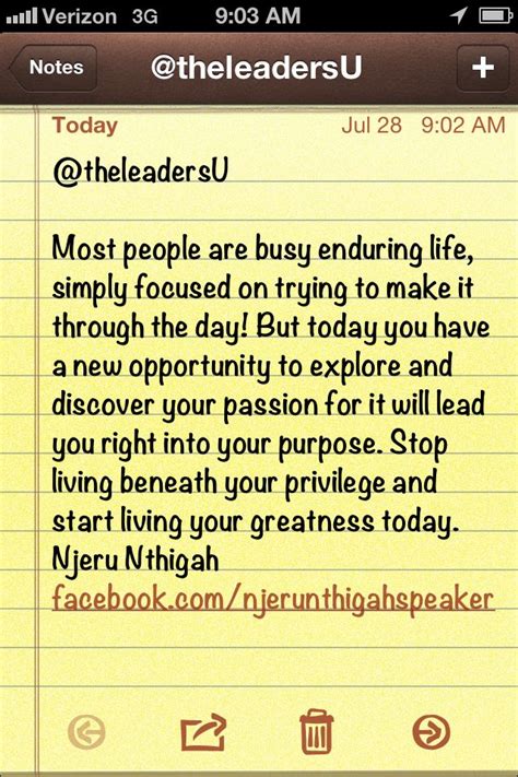 Have A Wonderful Purposeful And Passion Filled Week My Friend Njeru