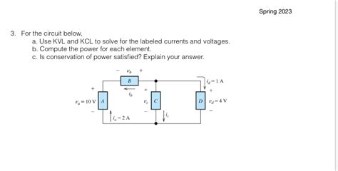 Solved 3 For The Circuit Below A Use Kvl And Kcl To