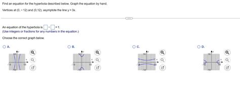 Solved Find An Equation For The Hyperbola Described Below Chegg Com