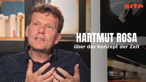 Im Gespräch Mit Hartmut Rosa Die Ganze Doku Arte