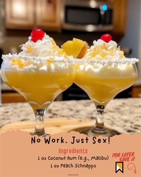 Yum Recipes No Work Just Sex Ingredients 1 Oz Coconut Rum E G