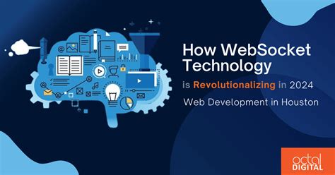 How Websocket Technology Is Revolutionalizing In 2025 Octal Digital