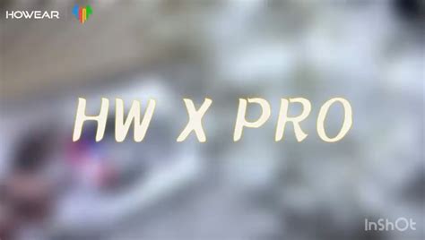New Hw X PRO Smartwatch Watch 10 Series Smart Watch Howear Bluetooth Water Resistant 2 1