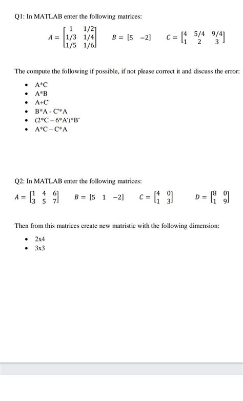 solved q1 in matlab enter the following matrices 1 21 a