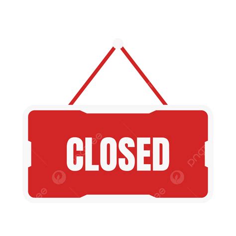 Modern Closed Sign In Red Color For Store Or Shop Closed Sign Announcements Store Png And
