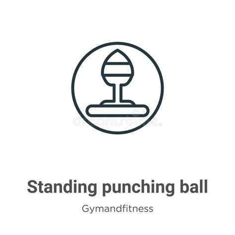Standing Punching Ball Outline Vector Icon Thin Line Black Standing