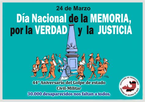 24 De Marzo Día Nacional De La Memoria Por La Verdad Y La Justicia