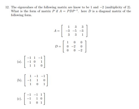 Solved 2 The Eigenvalues Of The Following Matrix Are Know